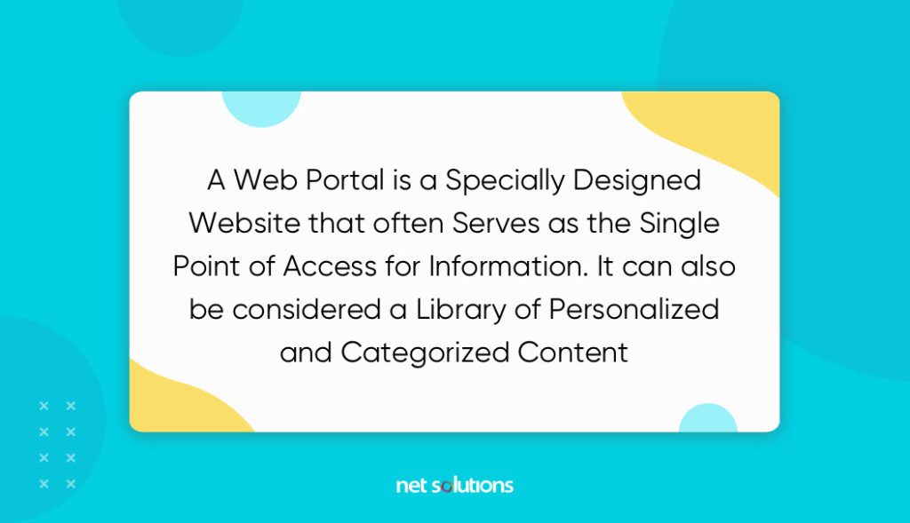 What is a Web Portal? A Comprehensive Guide - Net Solutions